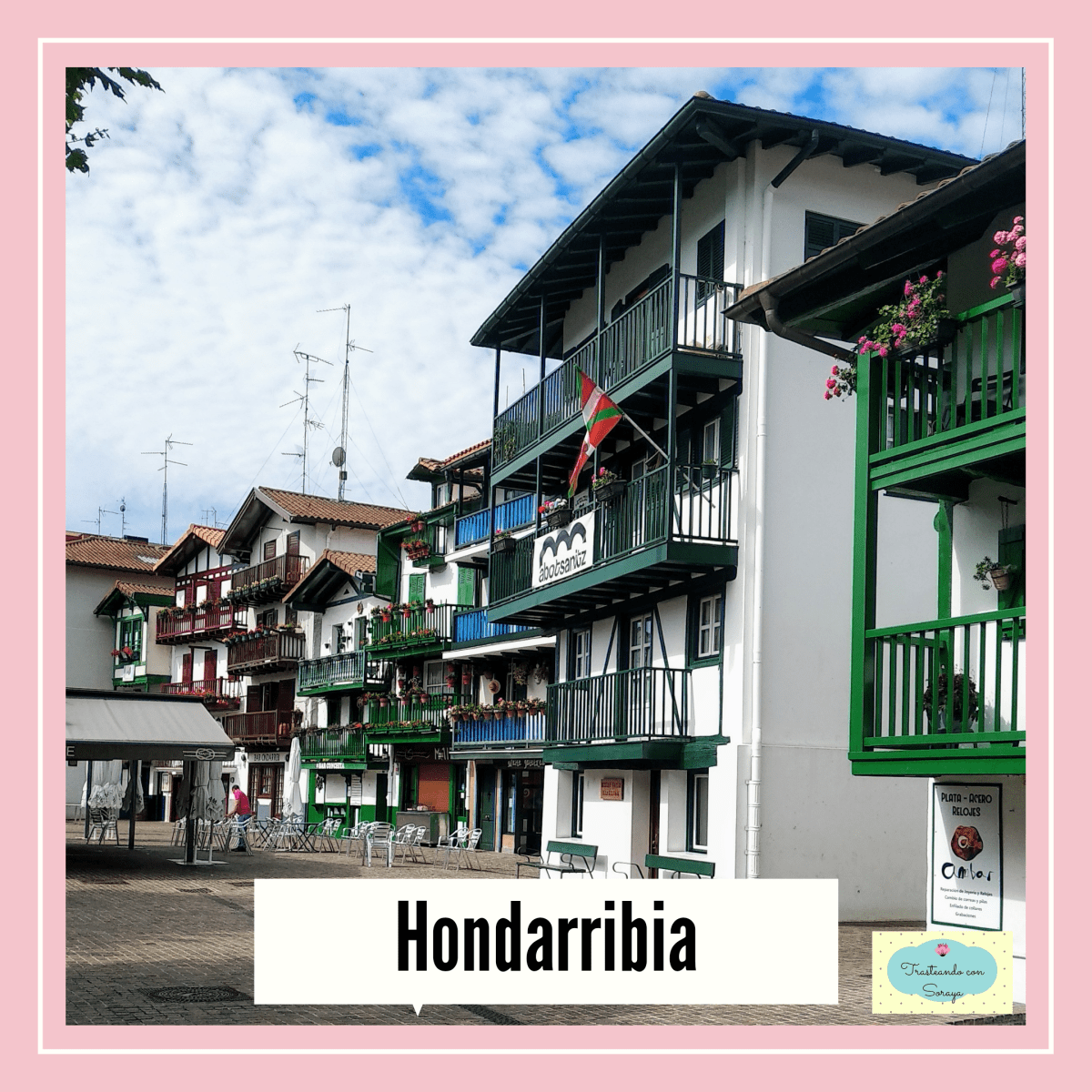 Hondarribia un destino con mucho encanto. – Trasteando con Soraya